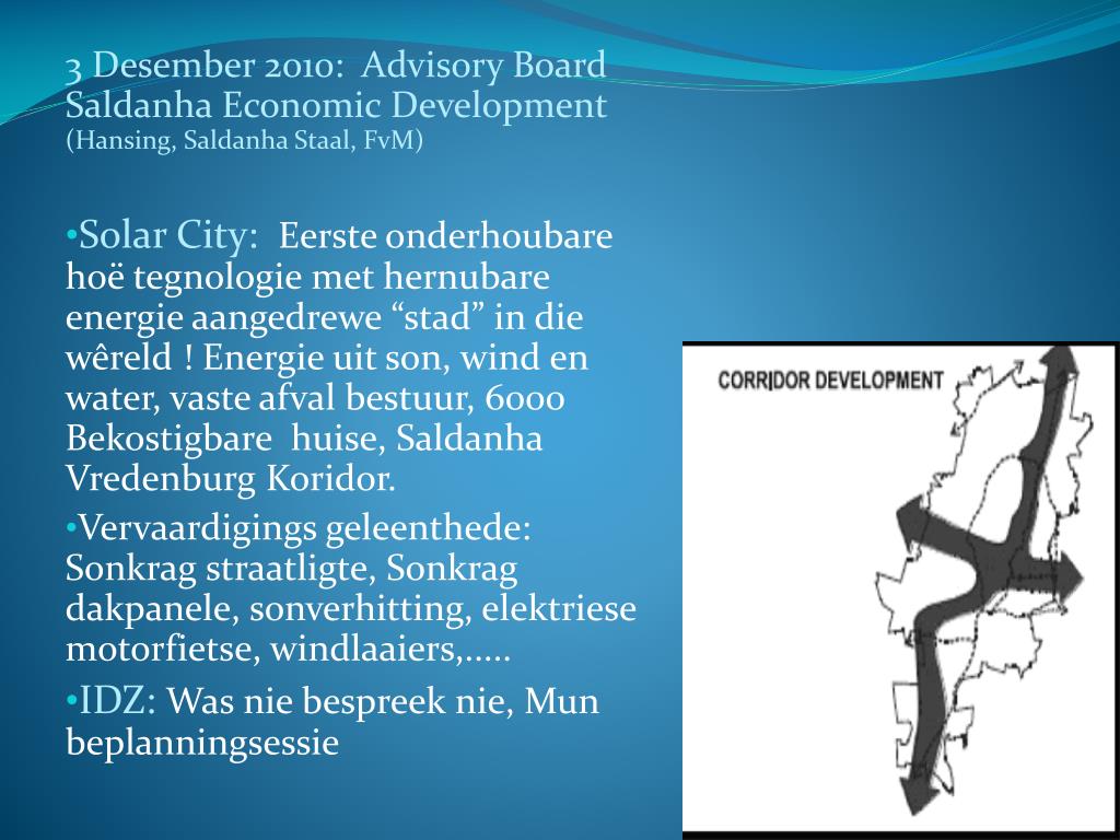 PPT - Voorgestelde Eknomiese / Stedelike ontwikkeling in die Saldanha ...