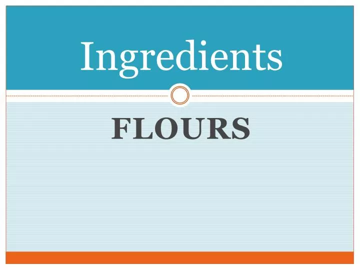 PPT - Ingredients PowerPoint Presentation, free download - ID:2030129