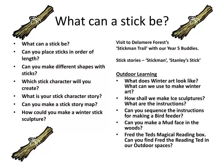 PPT - What can a stick be? PowerPoint Presentation, free download - ID ...