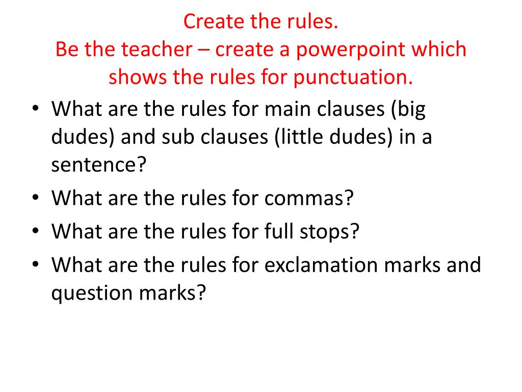 PPT - Learning objective: To punctuate our sentences accurately ... PPT - Learning objective: To punctuate our sentences accurately ...