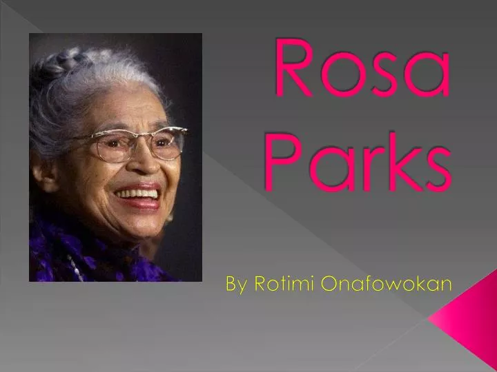 PPT - Rosa Parks PowerPoint Presentation, free download - ID:2031075