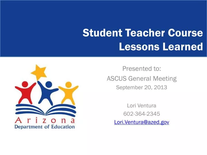 PPT - Student Teacher Course Lessons Learned PowerPoint Presentation ...