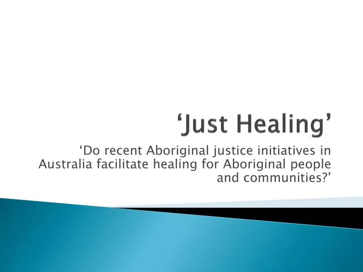 PPT - ‘Just Healing’ PowerPoint Presentation, free download - ID:2031626
