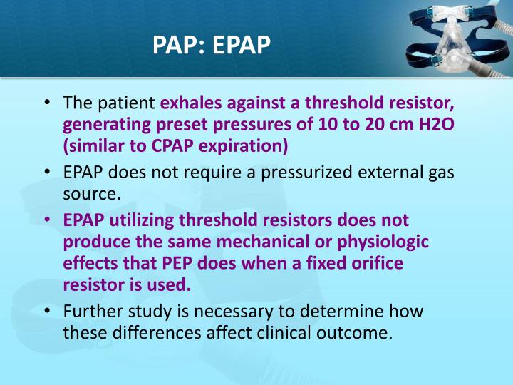 PPT - LUNG EXPANSION IS, PAP , PEP, IPPB, IPV, PEEP/CPAP and BIPAP ...
