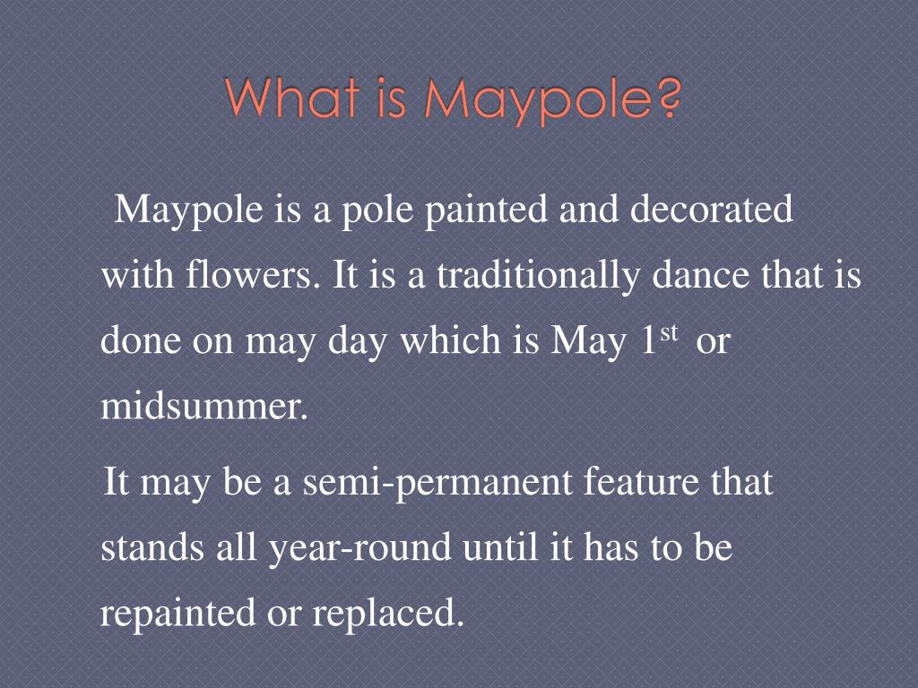 PPT - MAYPOLE Group Member: Melisa Grant Shana-Kay Harris Antoinette ...