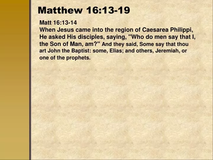 PPT - Matthew 16:13-19 PowerPoint Presentation, free download - ID:2033871