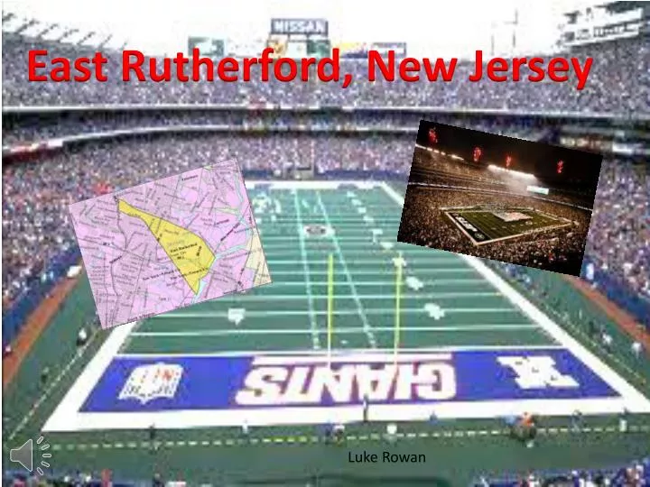 PPT - East Rutherford, New Jersey PowerPoint Presentation, free ...