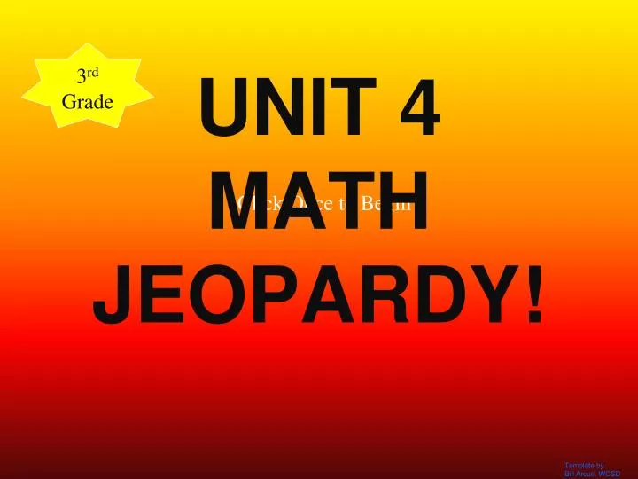 PPT - UNIT 4 MATH JEOPARDY! PowerPoint Presentation, free download - ID ...