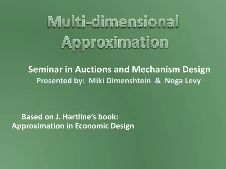 PPT - Seminar in Auctions and Mechanism Design PowerPoint Presentation ...