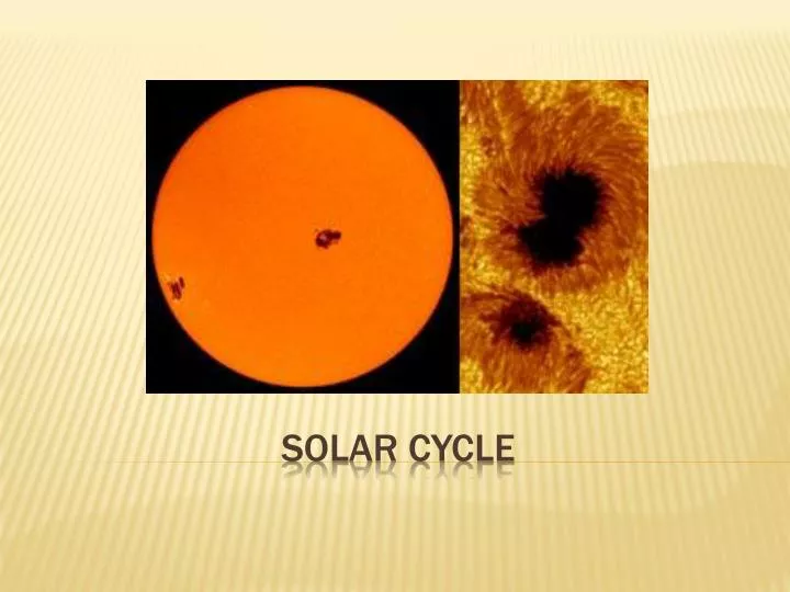 PPT - Solar Cycle PowerPoint Presentation, free download - ID:2034540