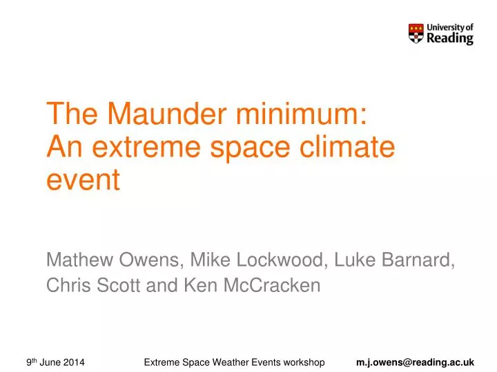 PPT - The Maunder minimum: An extreme space climate event? PowerPoint ...