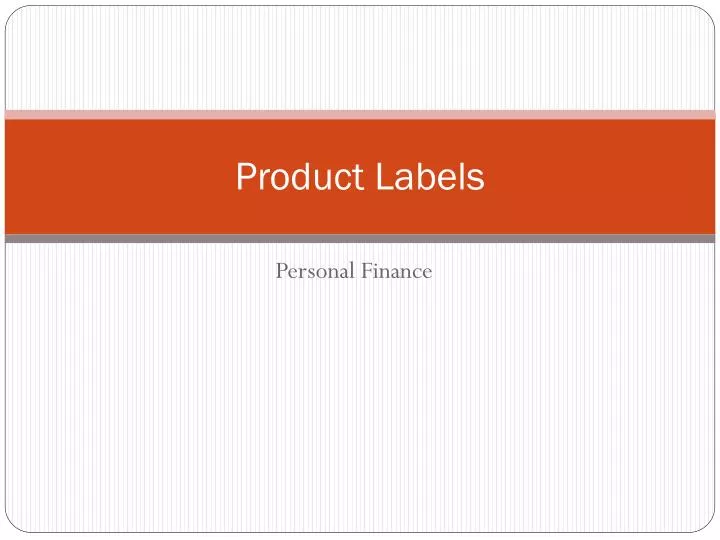 PPT - Product Labels PowerPoint Presentation, free download - ID:2034676