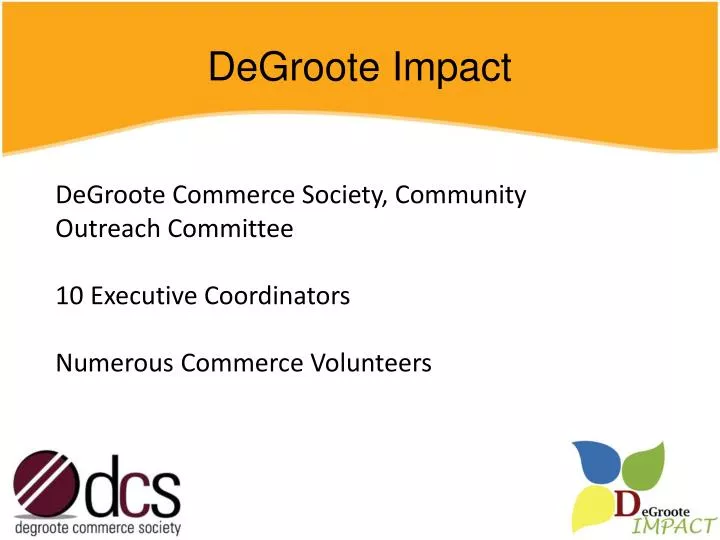 PPT - DeGroote Impact PowerPoint Presentation, free download - ID:2034679