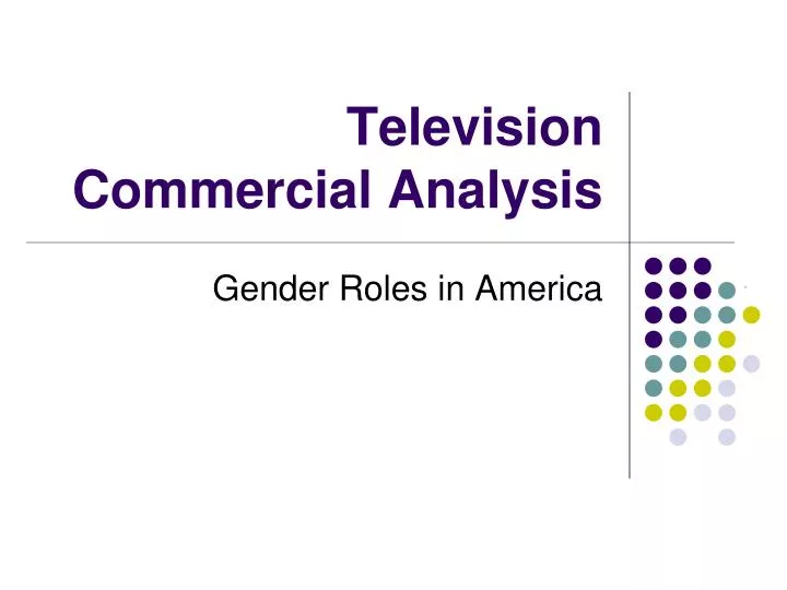 PPT - Television Commercial Analysis PowerPoint Presentation, free ...