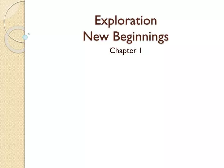 PPT - Exploration New Beginnings PowerPoint Presentation, free download ...