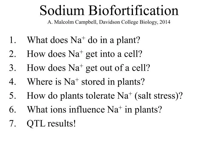 PPT - What does Na + do in a plant? How does Na + get into a cell? How ...