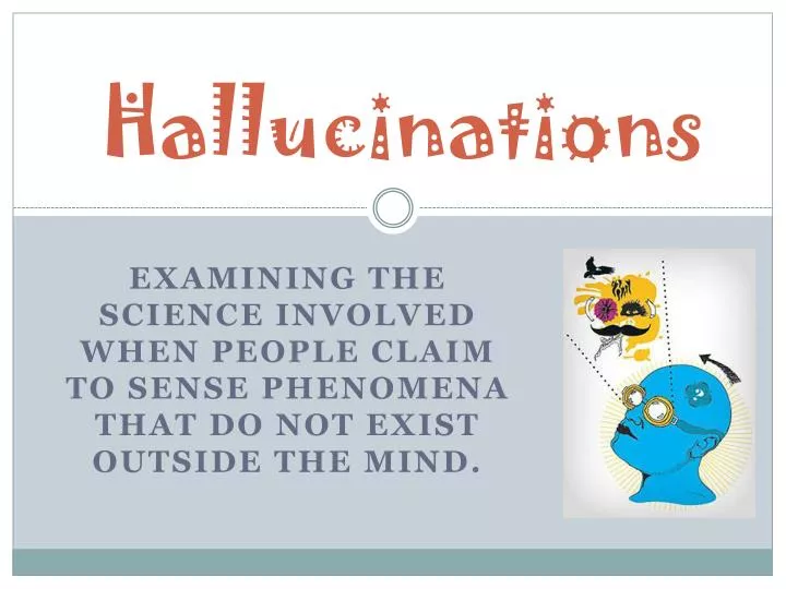 Hallucinations Definition