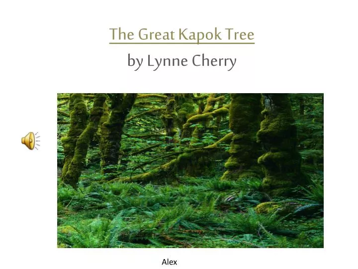 PPT - The Great Kapok Tree by Lynne Cherry PowerPoint Presentation ...