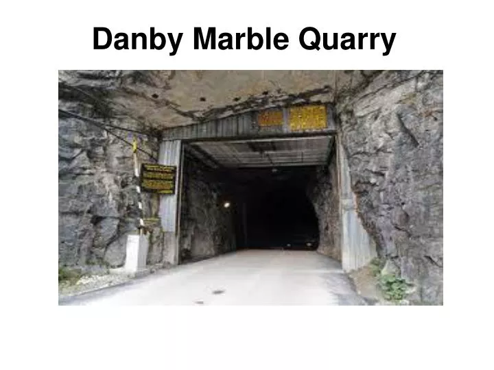 PPT - Danby Marble Quarry PowerPoint Presentation, free download - ID ...