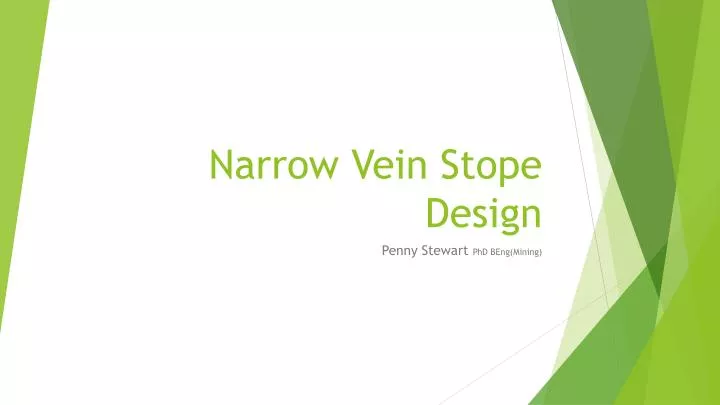 PPT - Narrow Vein Stope Design PowerPoint Presentation - ID:2037901