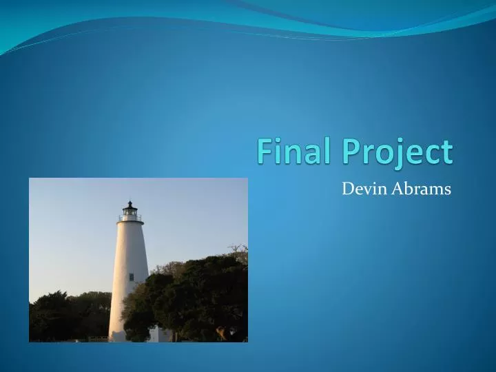PPT - Final Project PowerPoint Presentation, free download - ID:2038004