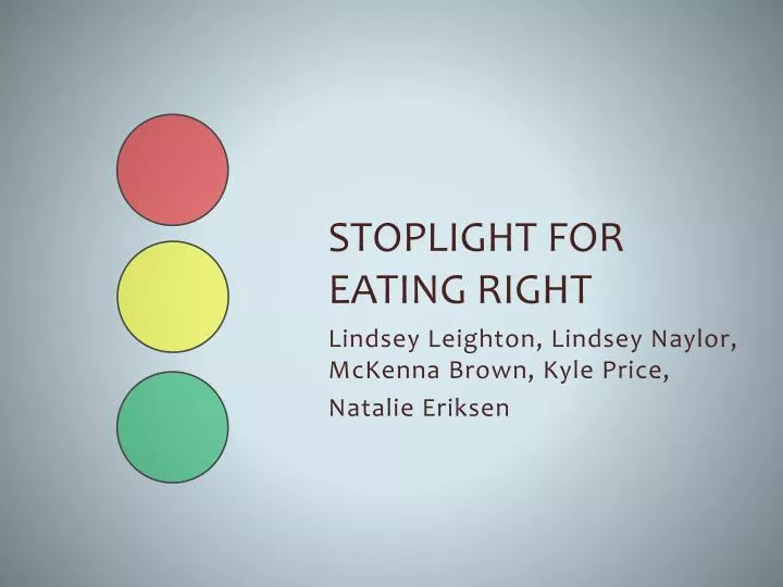 PPT - Stoplight for Eating Right PowerPoint Presentation, free download ...