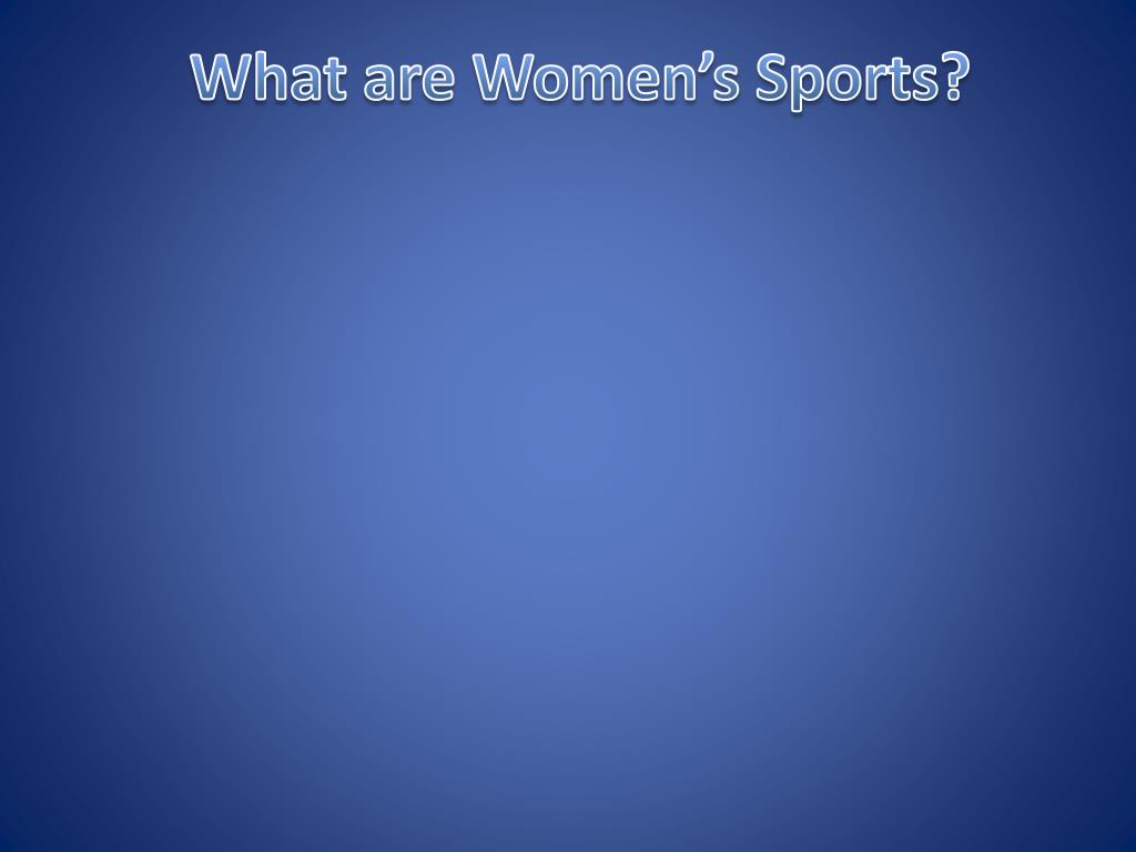 PPT - Women in Sports PowerPoint Presentation, free download - ID:2038624