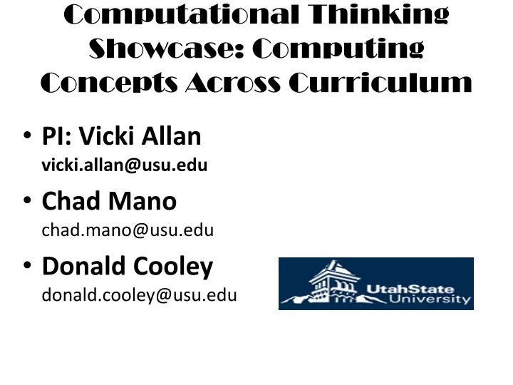 PPT - Computational Thinking Showcase: Computing Concepts Across ... PPT - Computational Thinking Showcase: Computing Concepts Across ...