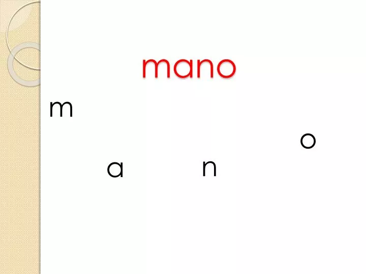 PPT - mano PowerPoint Presentation, free download - ID:2038726