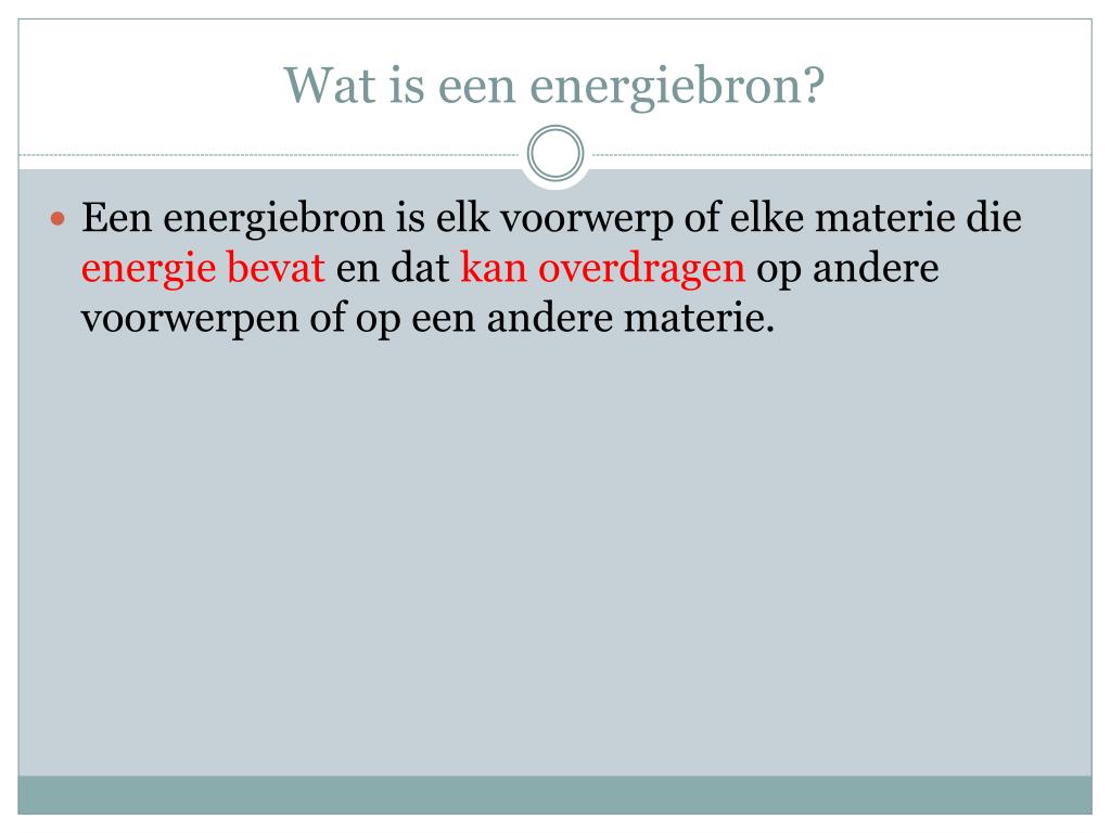 PPT - Energie en energieomzettingen PowerPoint Presentation, free ...
