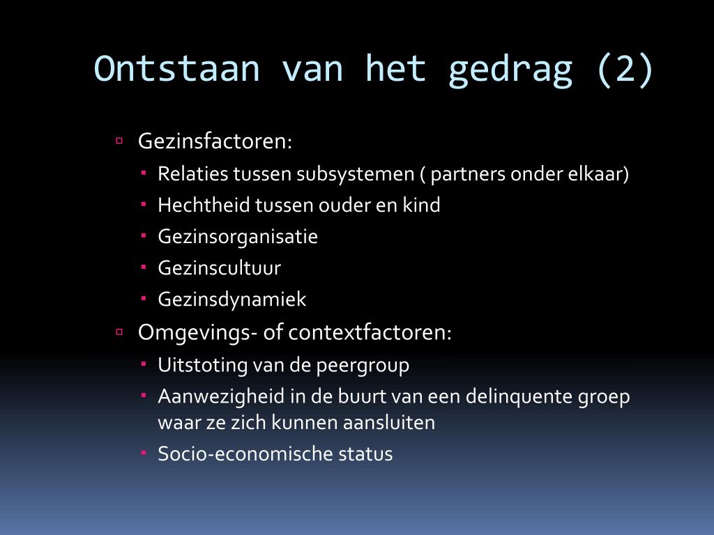 PPT - Oppositioneel opstandig en antisociaal gedrag bij pubers ...