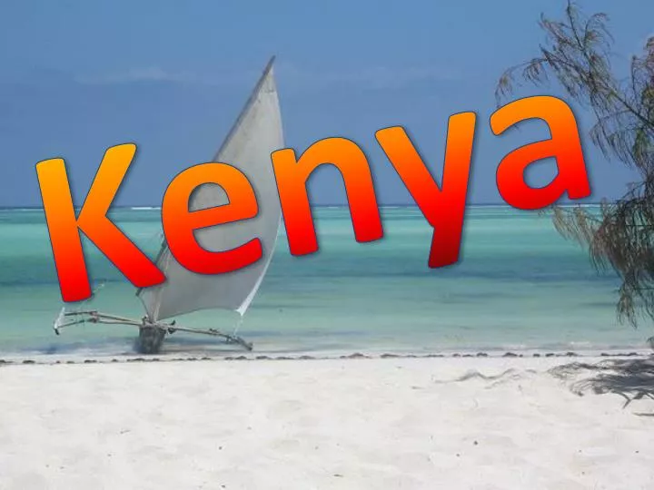 PPT - Kenya PowerPoint Presentation, free download - ID:2039112