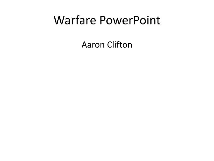 PPT - Warfare PowerPoint PowerPoint Presentation, free download - ID ...