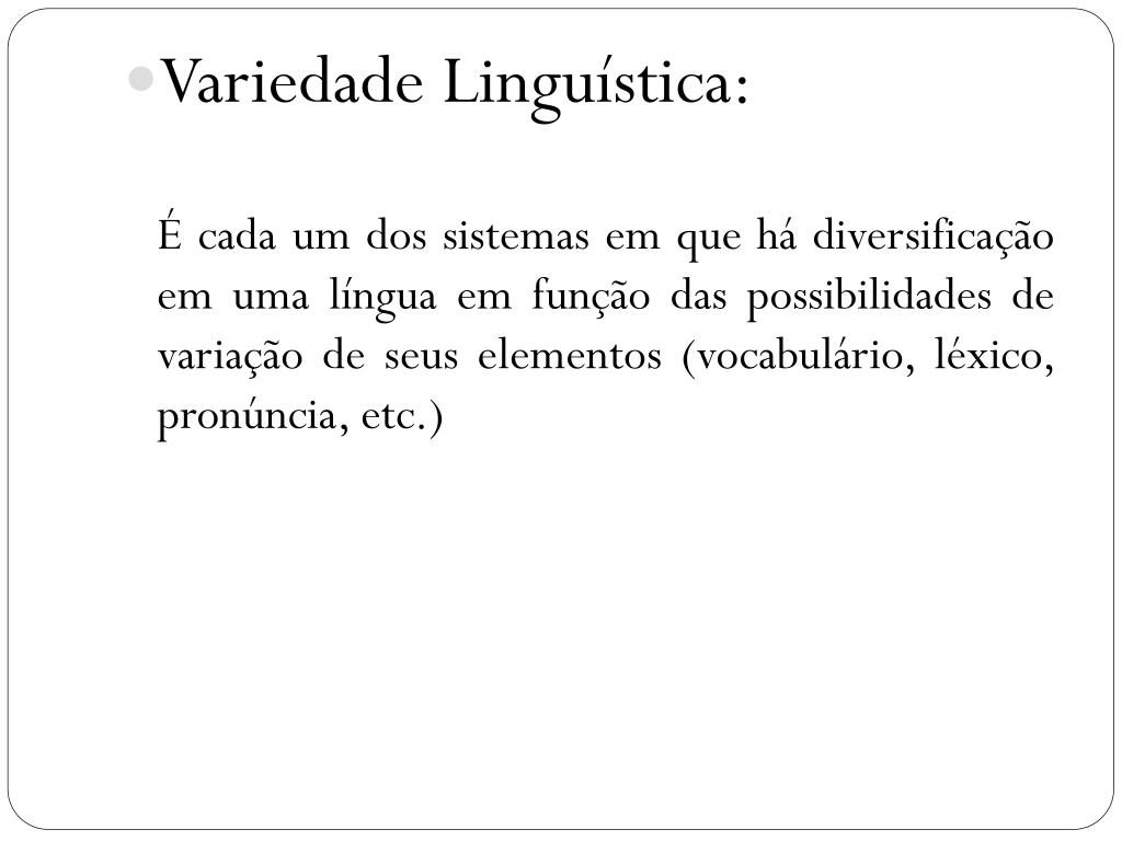 PPT - Variações Linguísticas PowerPoint Presentation, free download ...