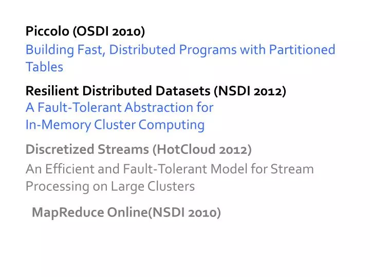 PPT - Resilient Distributed Datasets (NSDI 2012) PowerPoint ...