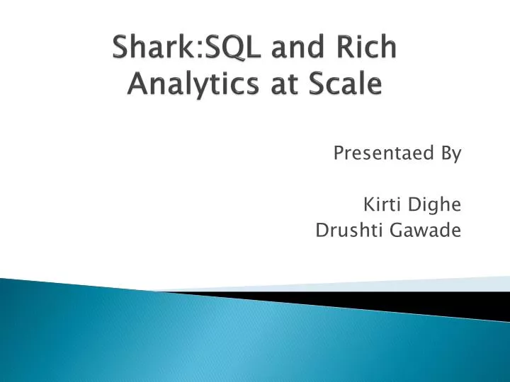 PPT - Shark:SQL and Rich Analytics at Scale PowerPoint Presentation ...