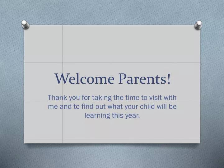 PPT - Welcome Parents! PowerPoint Presentation, free download - ID:2041529