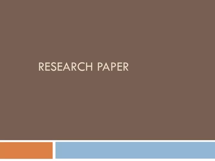 PPT - Research Paper PowerPoint Presentation, free download - ID:2041700