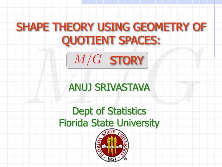 PPT - SHAPE THEORY USING GEOMETRY OF QUOTIENT SPACES: STORY PowerPoint ...