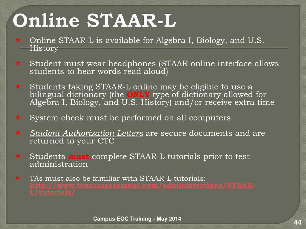PPT - STAAR EOC High School Campus Training MAY 2014 EOC Administration ...