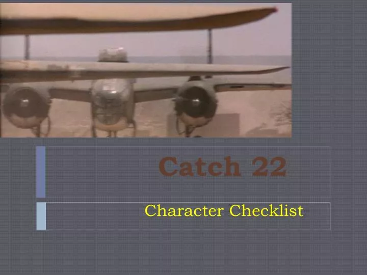 PPT - Catch 22 PowerPoint Presentation, free download - ID:2042051