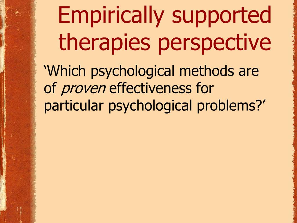PPT - Psychotherapy research findings: What the evidence is telling us ...