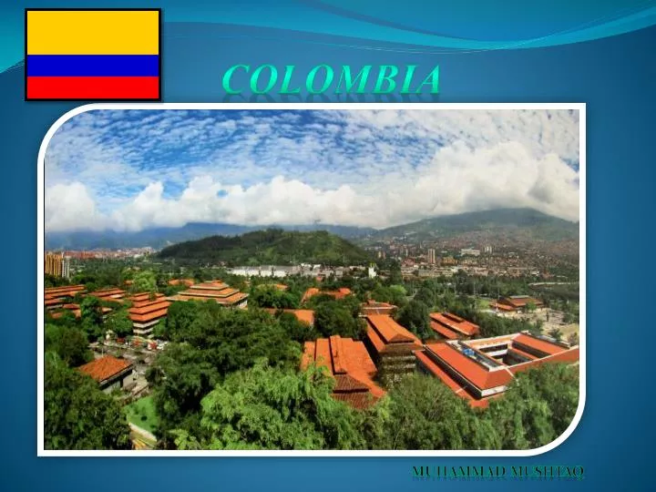 PPT - Colombia PowerPoint Presentation, free download - ID:2042344