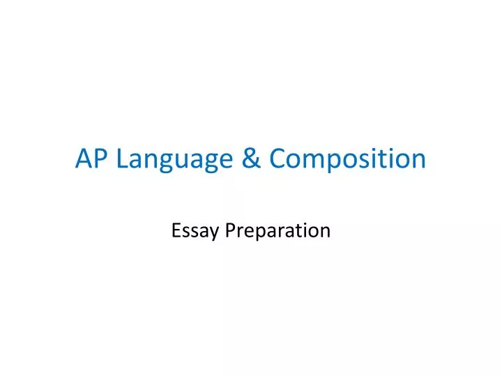 PPT - AP Language & Composition PowerPoint Presentation, free download ...