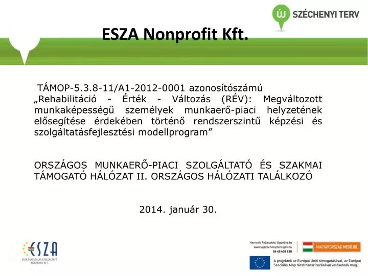 PPT - ESZA Nonprofit Kft. PowerPoint Presentation, free download - ID ...