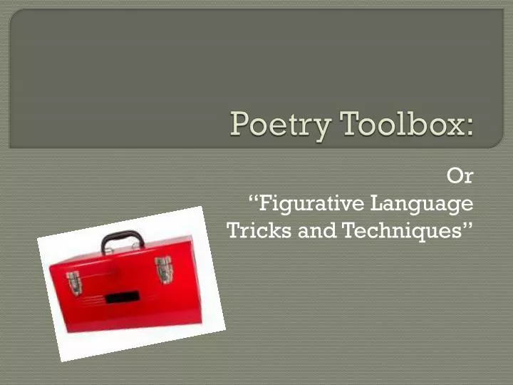 PPT - Poetry Toolbox: PowerPoint Presentation, free download - ID:2043201