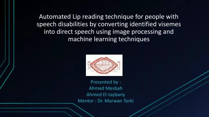PPT - Presented by : Ahmed Mesbah Ahmed El- taybany Mentor : Dr. Marwan ...