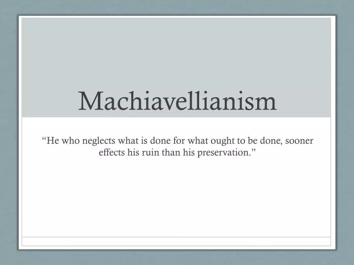 PPT - Machiavellianism PowerPoint Presentation, free download - ID:2043983