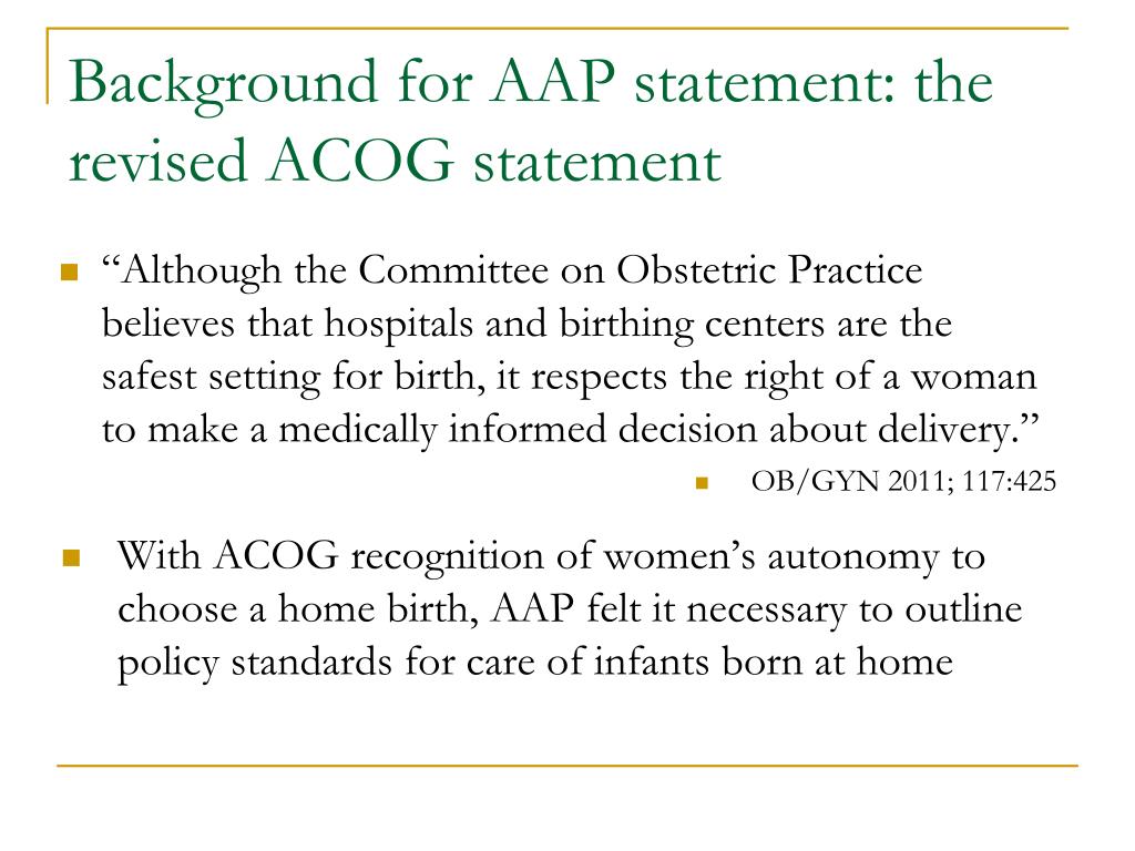 PPT - Planned Home Birth: American Academy of Pediatrics Policy ...