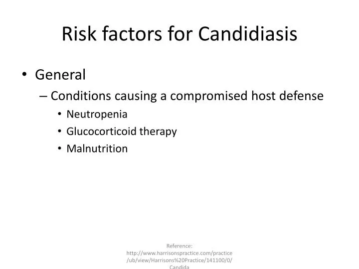 PPT - Risk factors for Candidiasis PowerPoint Presentation, free ...